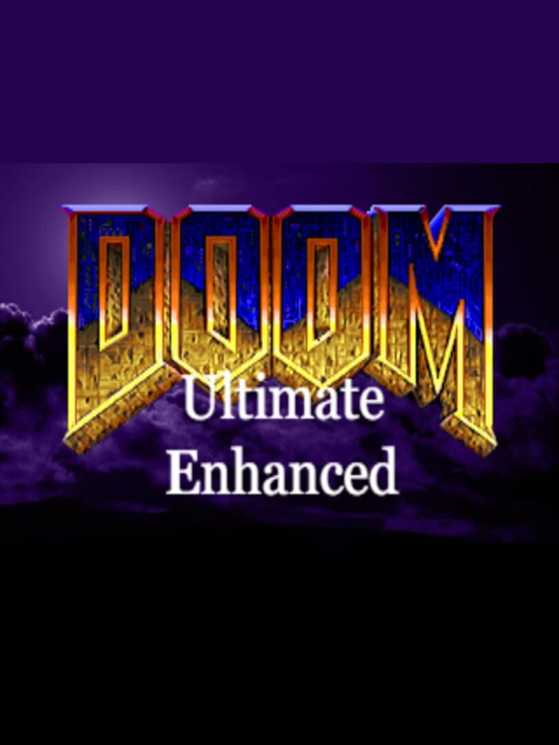 Doom Ultimate Enhanced (2021) - Keep Track of My Games