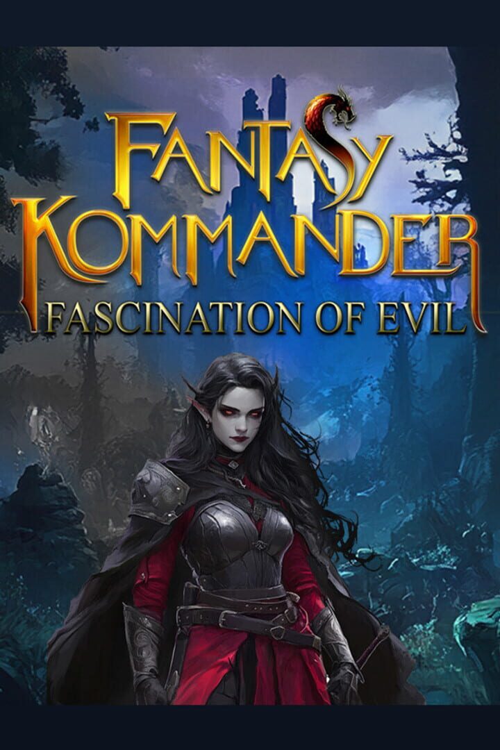 Fantasy Kommander: Fascination of Evil · Gamedrop