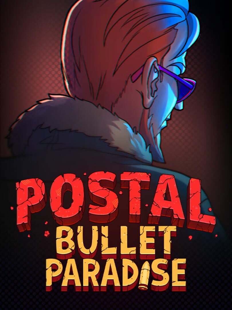 Postal: Bullet Paradise · Gamedrop