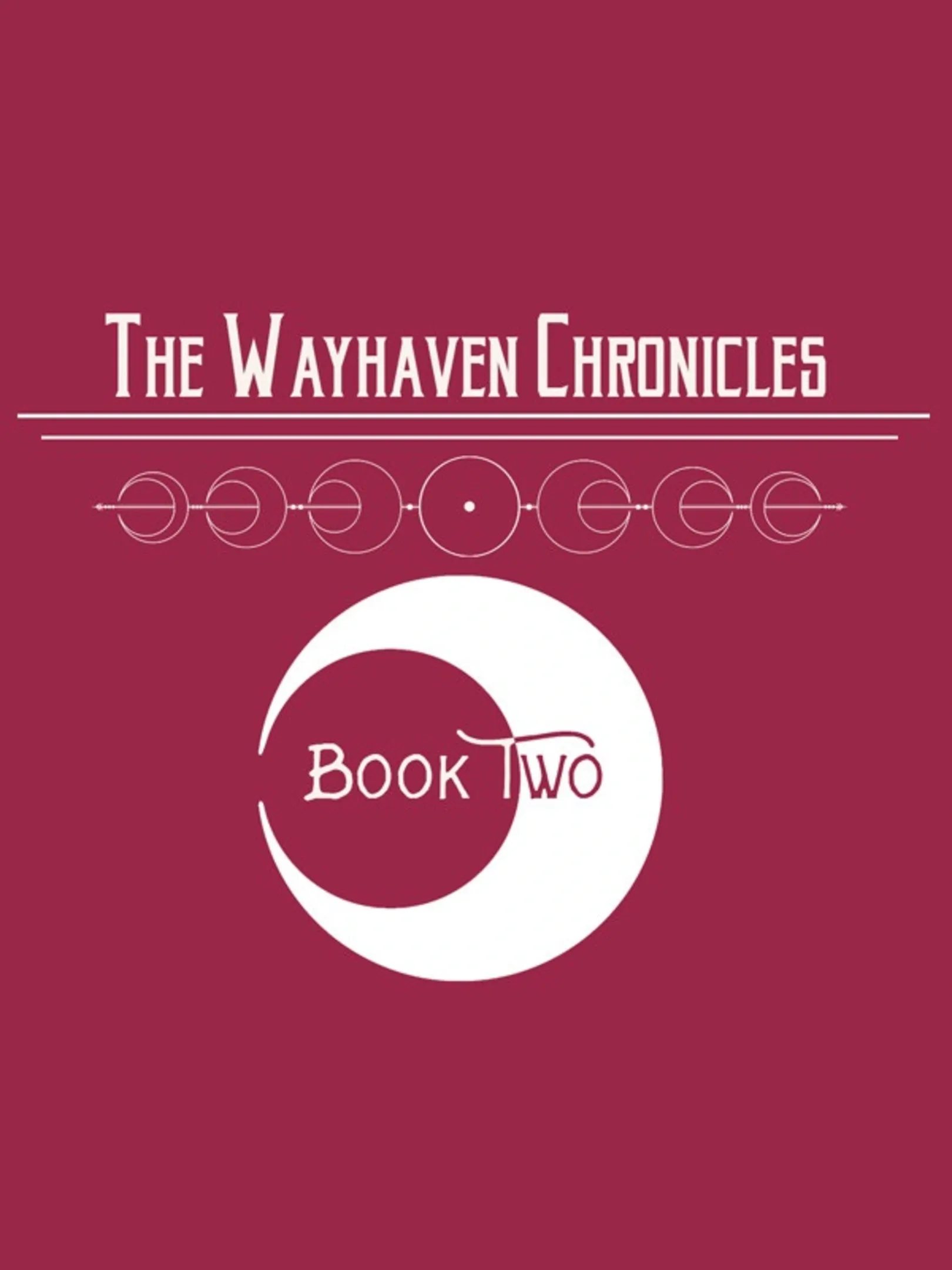 The Wayhaven Chronicles: Book Two | Stash - Games tracker