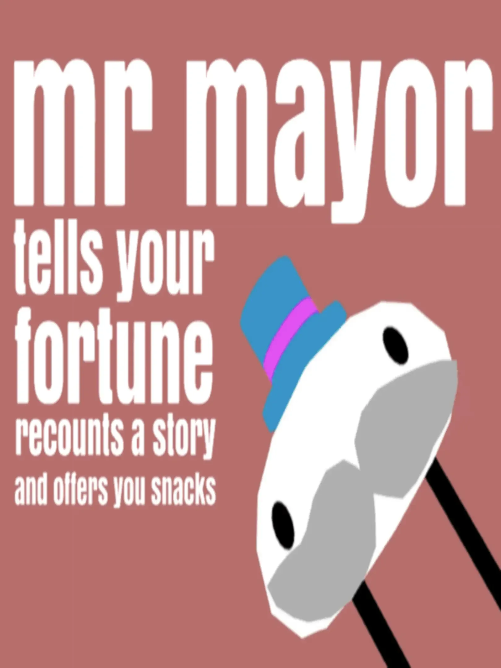 Mr Mayor Tells Your Fortune Recounts a Story and Offers You Snacks ...