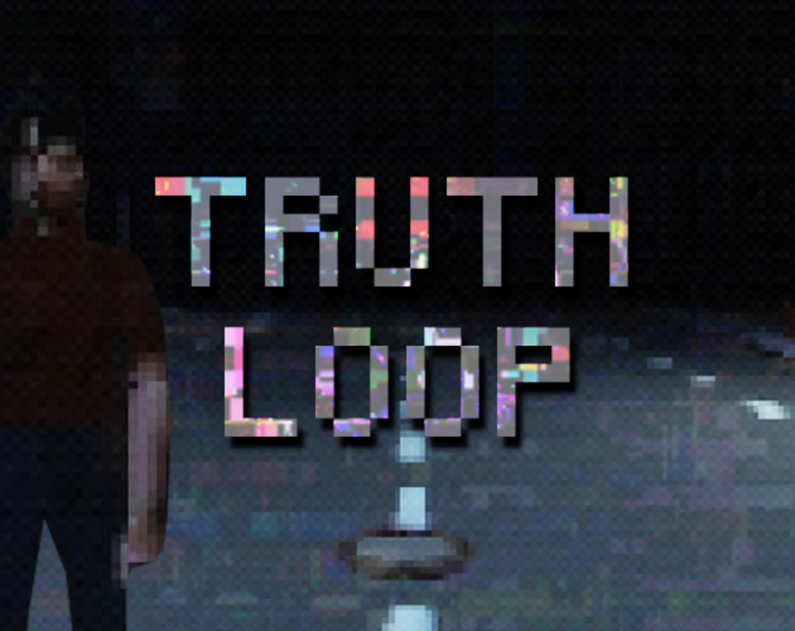 Truth Loop | Stash - Games tracker