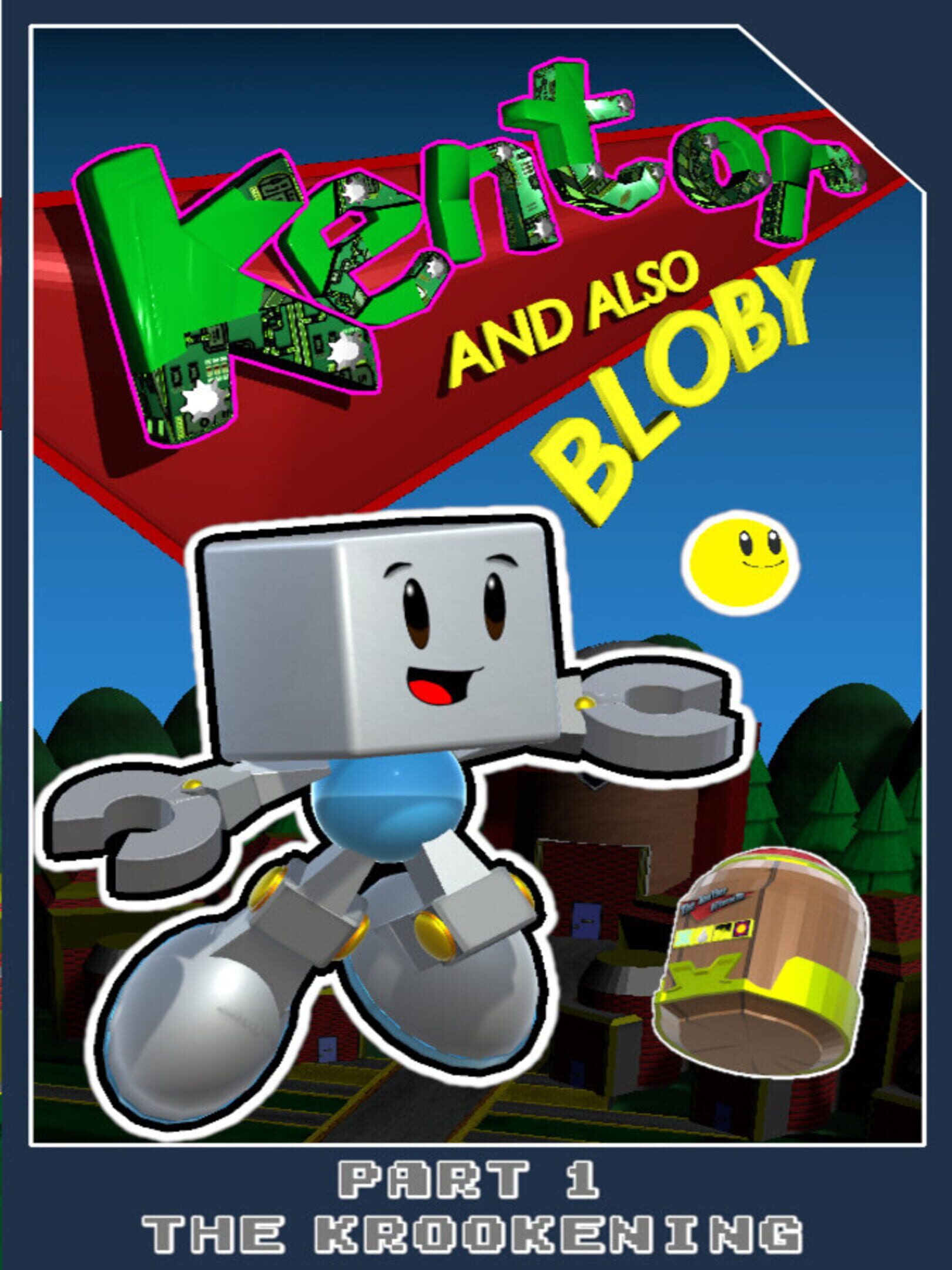 Kentor and also Bloby in: Part 1 - The Krookening | Stash - Games tracker