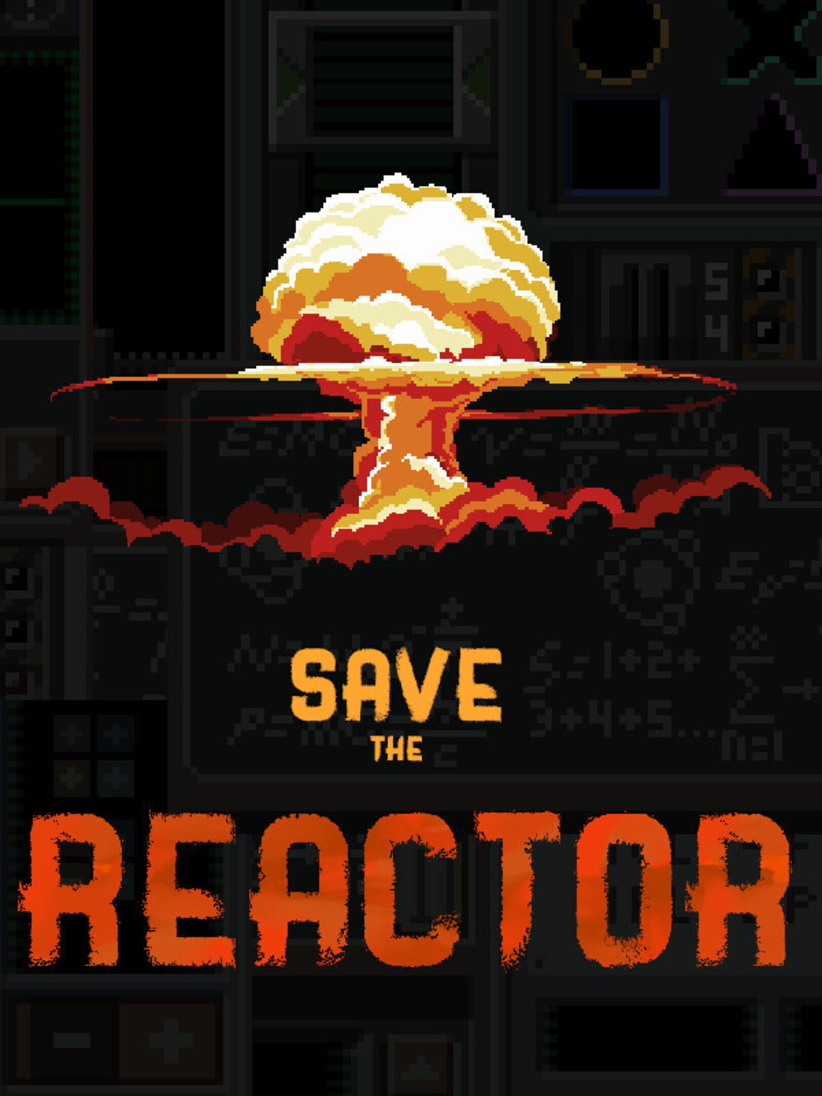 Save the Reactor | Stash - Games tracker