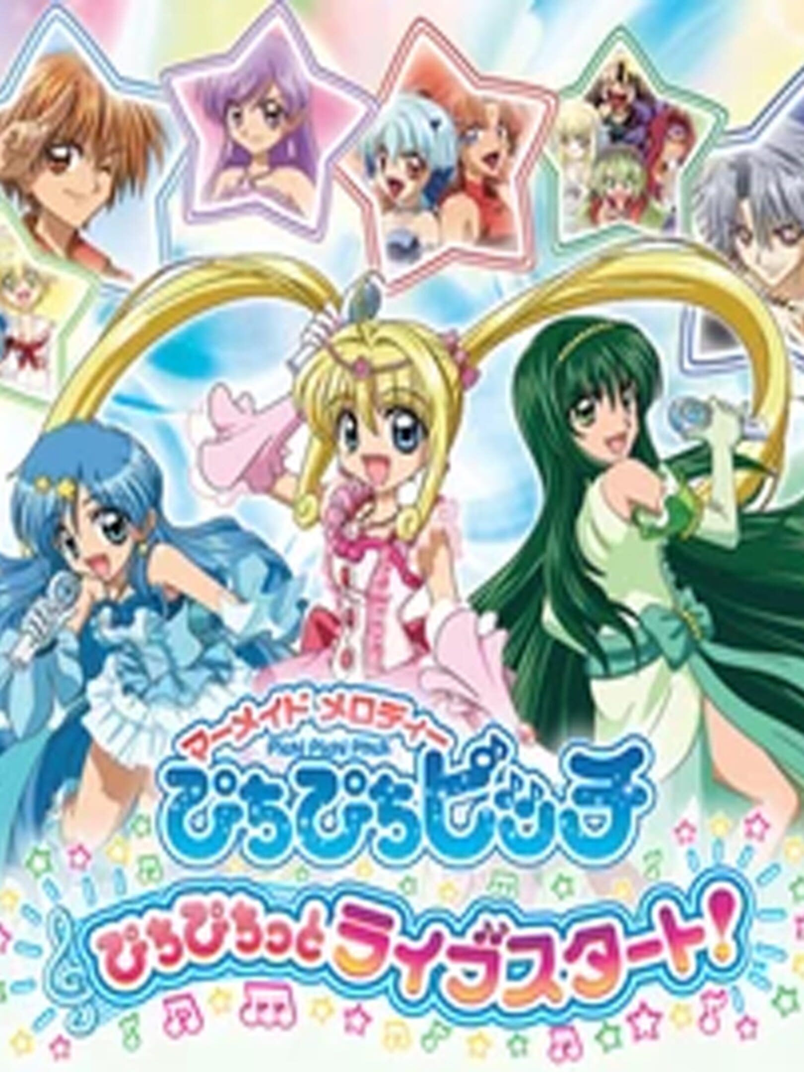 Mermaid Melody: Pichi Pichi Pitch - Pichi Pichitto Live Start! | Stash ...