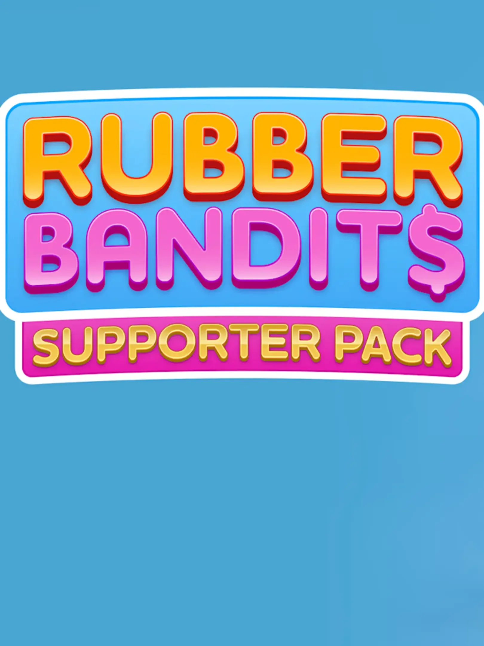 Rubber Bandits: Supporter Pack | Stash - Games tracker