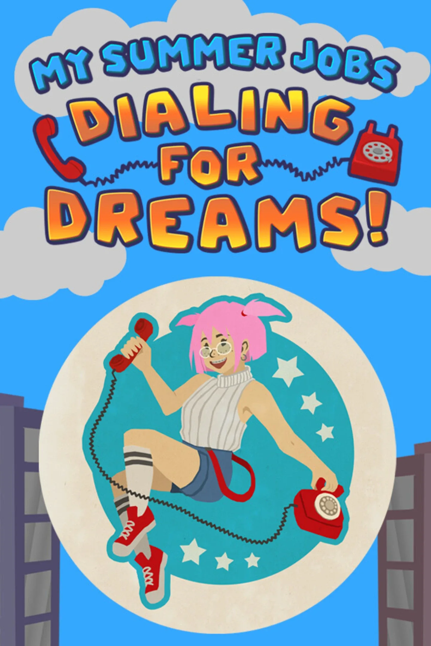 My Summer Jobs: Dialing for Dreams! | Stash - Games tracker