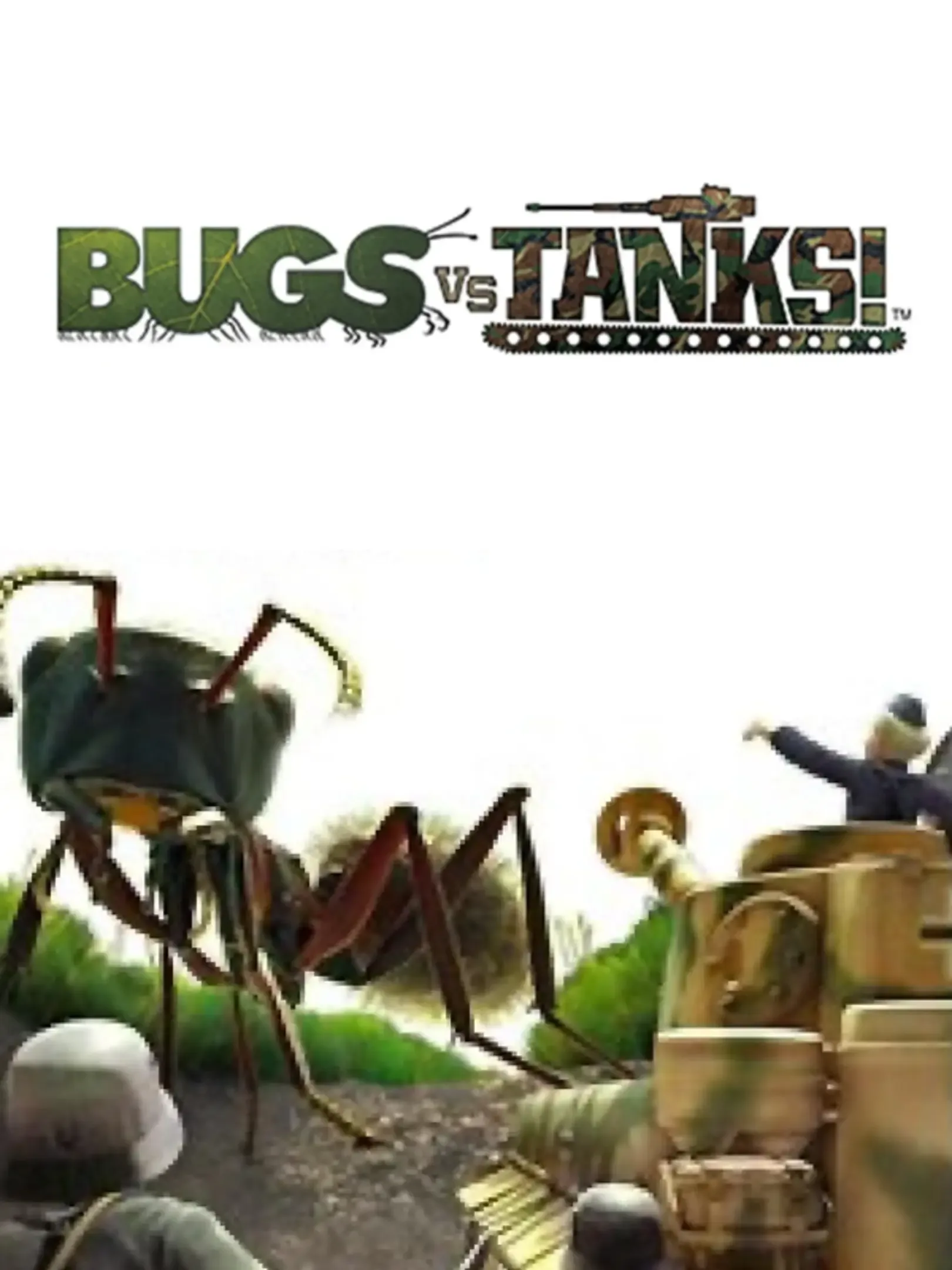 Series of Bugs vs. Tanks! | Stash - Games tracker