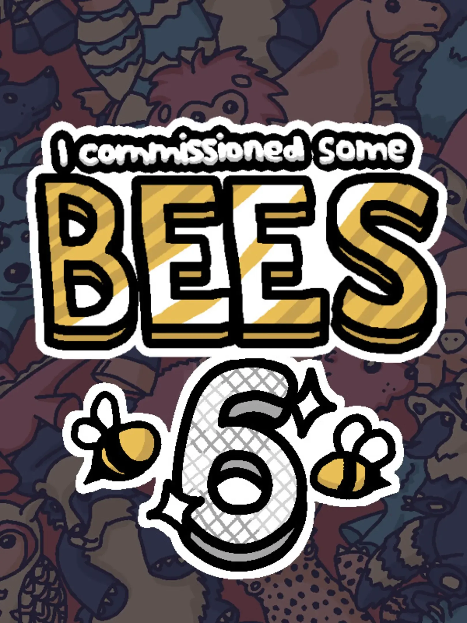 I Commissioned Some Bees 6 | Stash - Games tracker