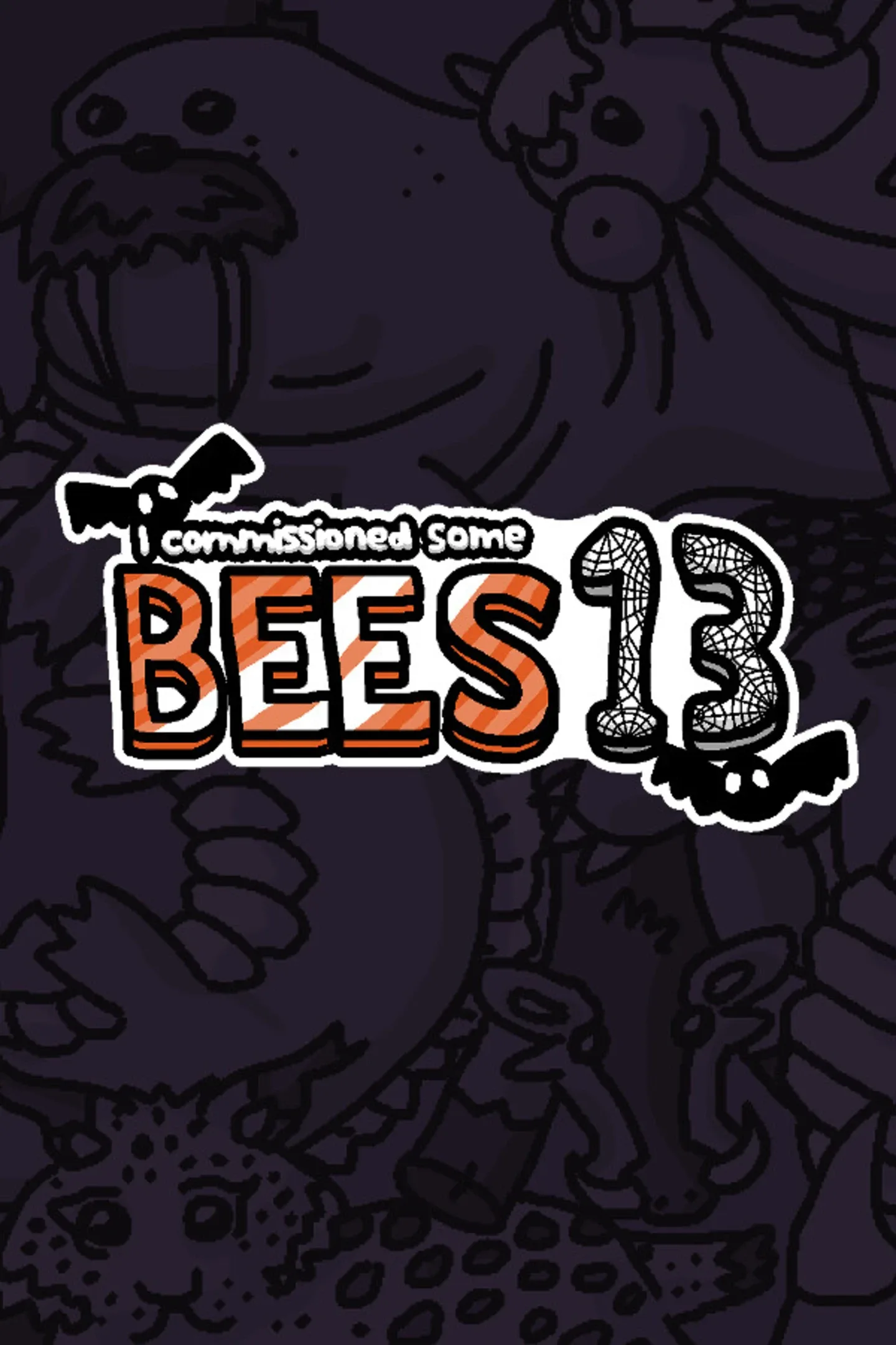 I Commissioned Some Bees 13 | Stash - Games tracker