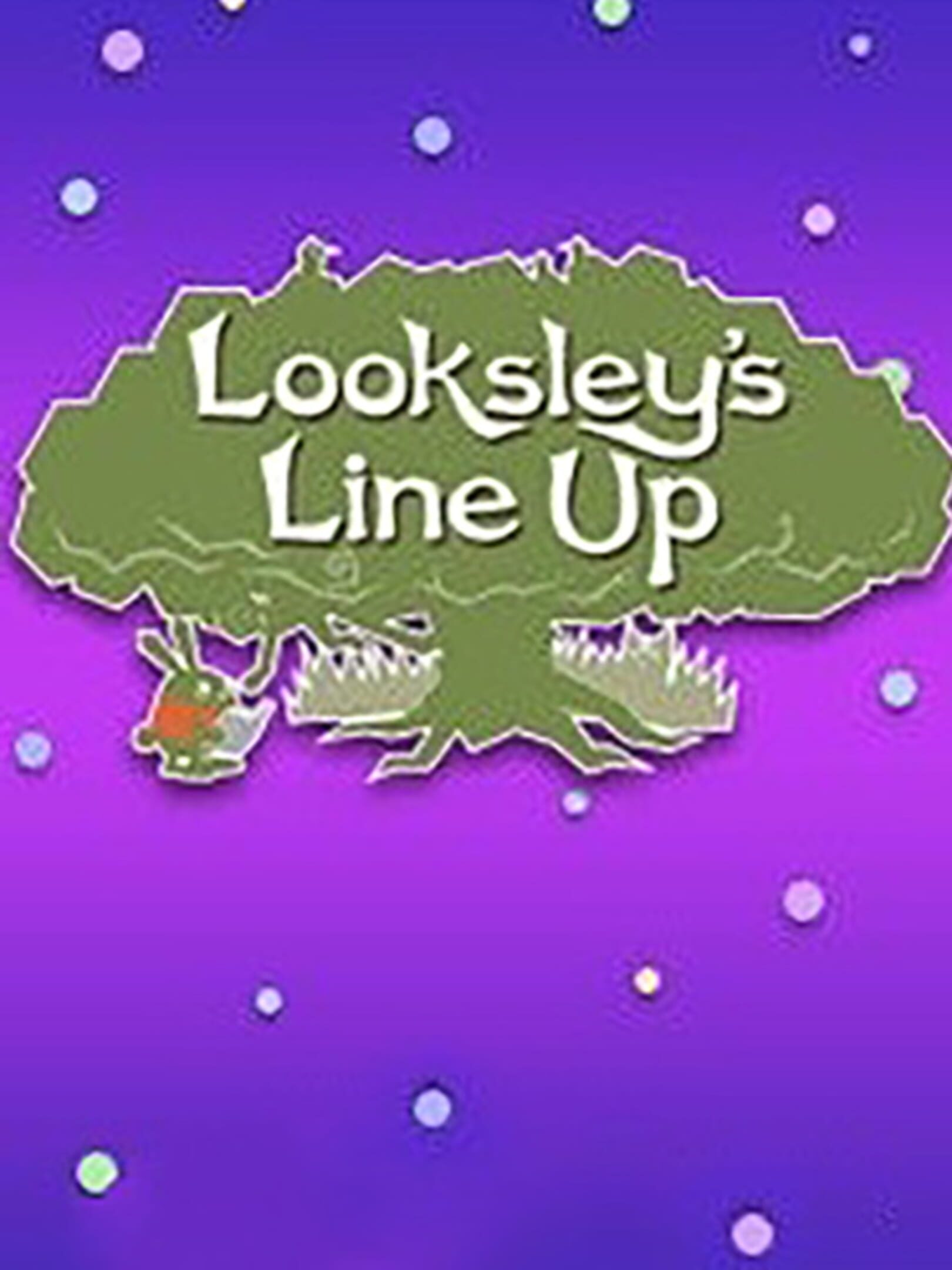 Looksley's Line Up | Stash - Games tracker