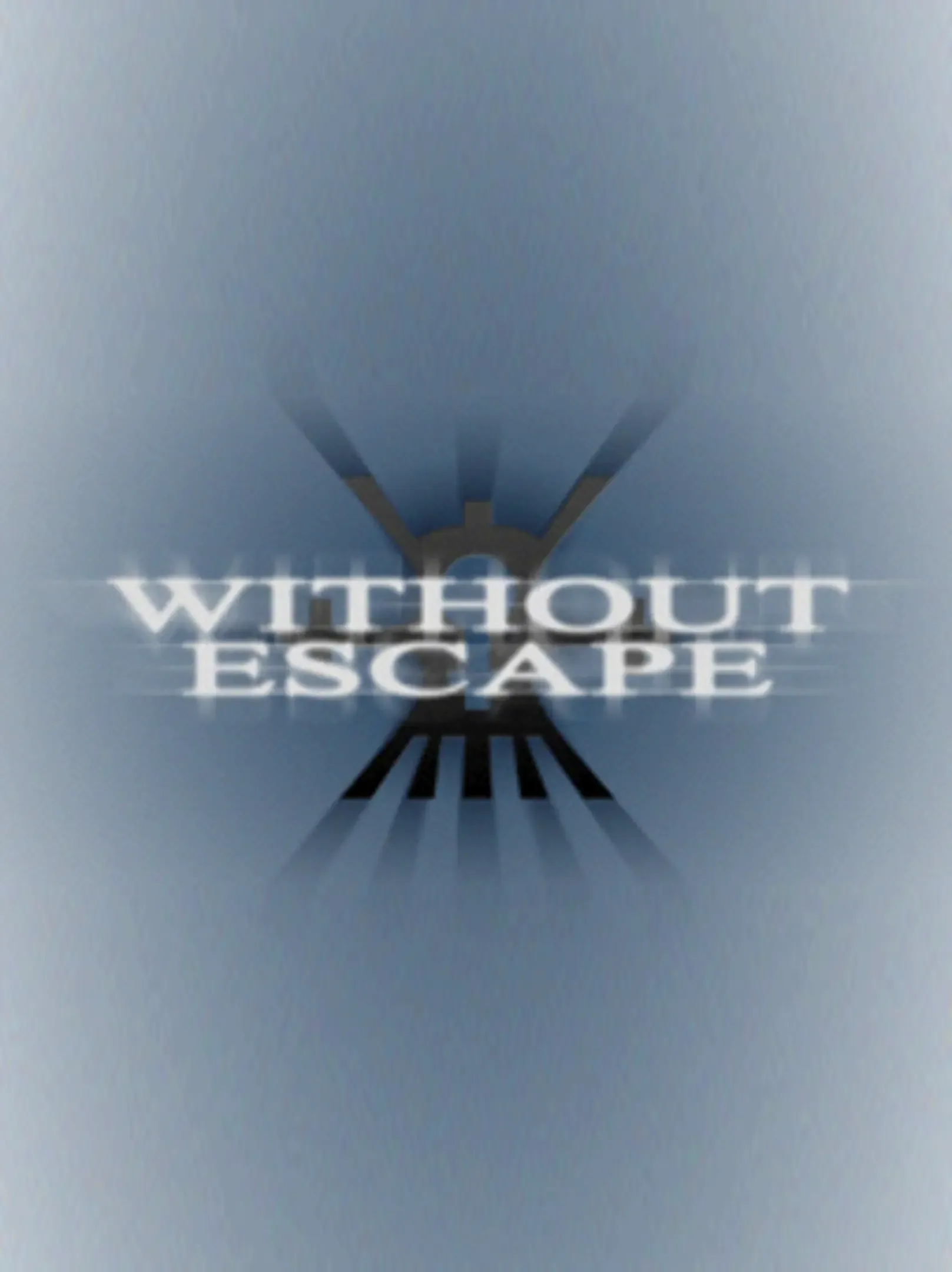 Without Escape | Stash - Games tracker