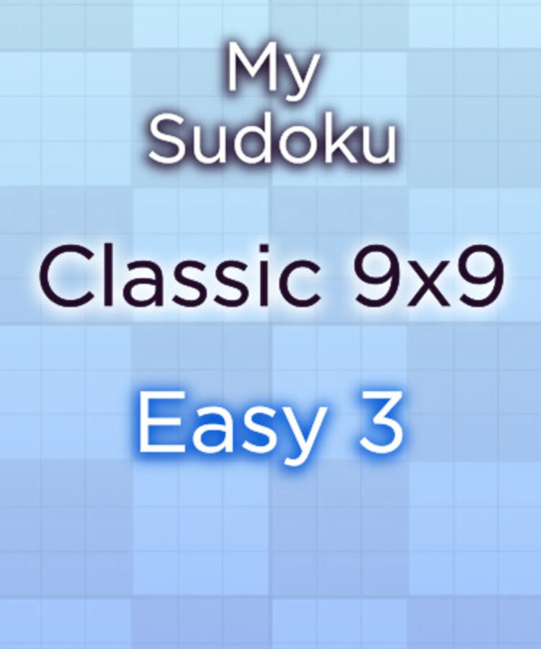 My Sudoku: Classic 9x9 Easy 3 | Stash - Games tracker