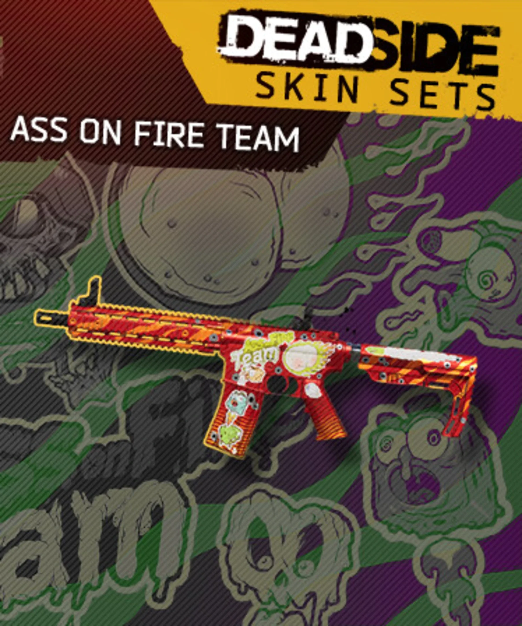 Deadside: "Ass on Fire Team" Skin Set | Stash - Games tracker
