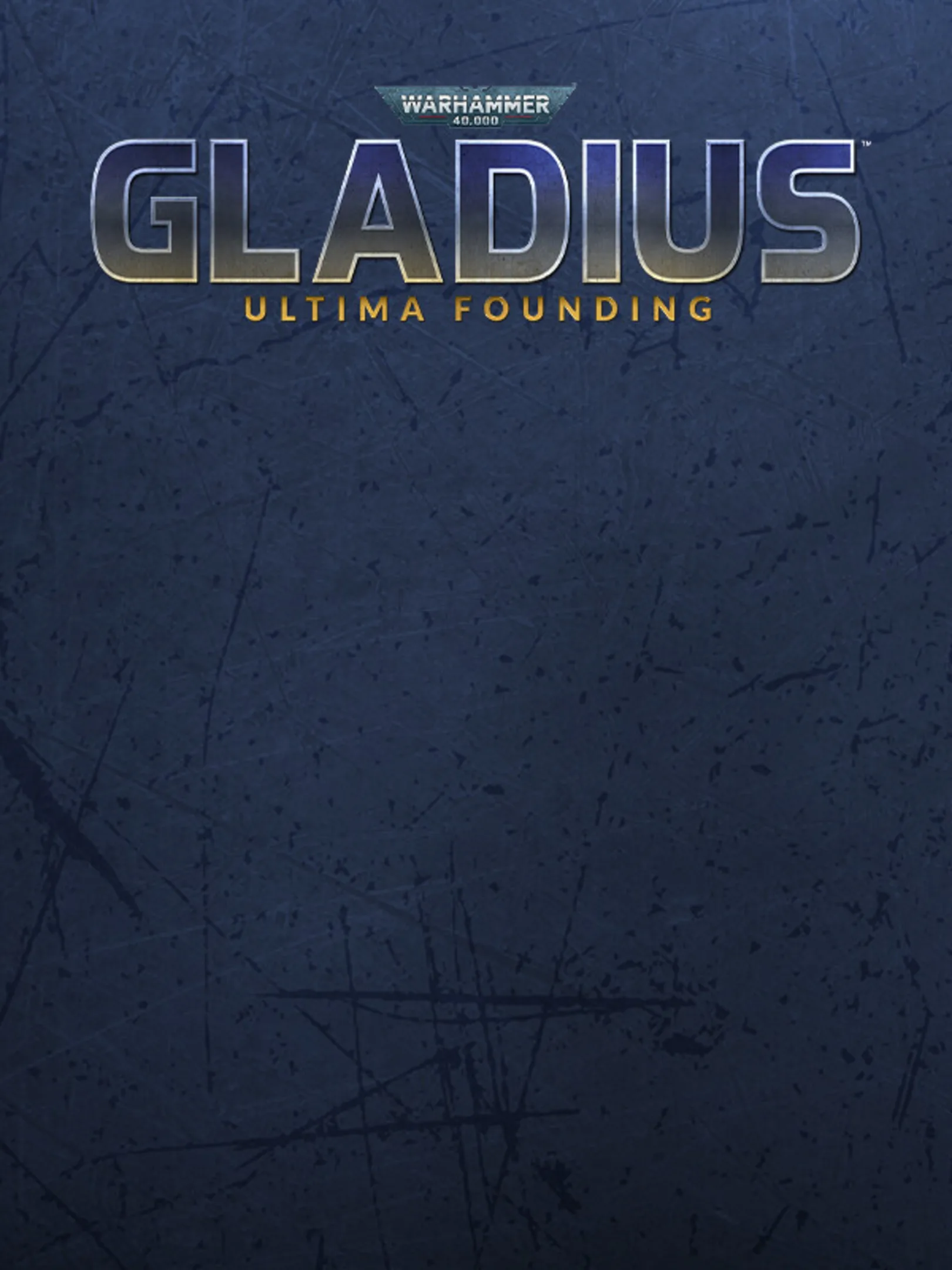 Warhammer 40,000: Gladius - Ultima Founding | Stash - Games tracker