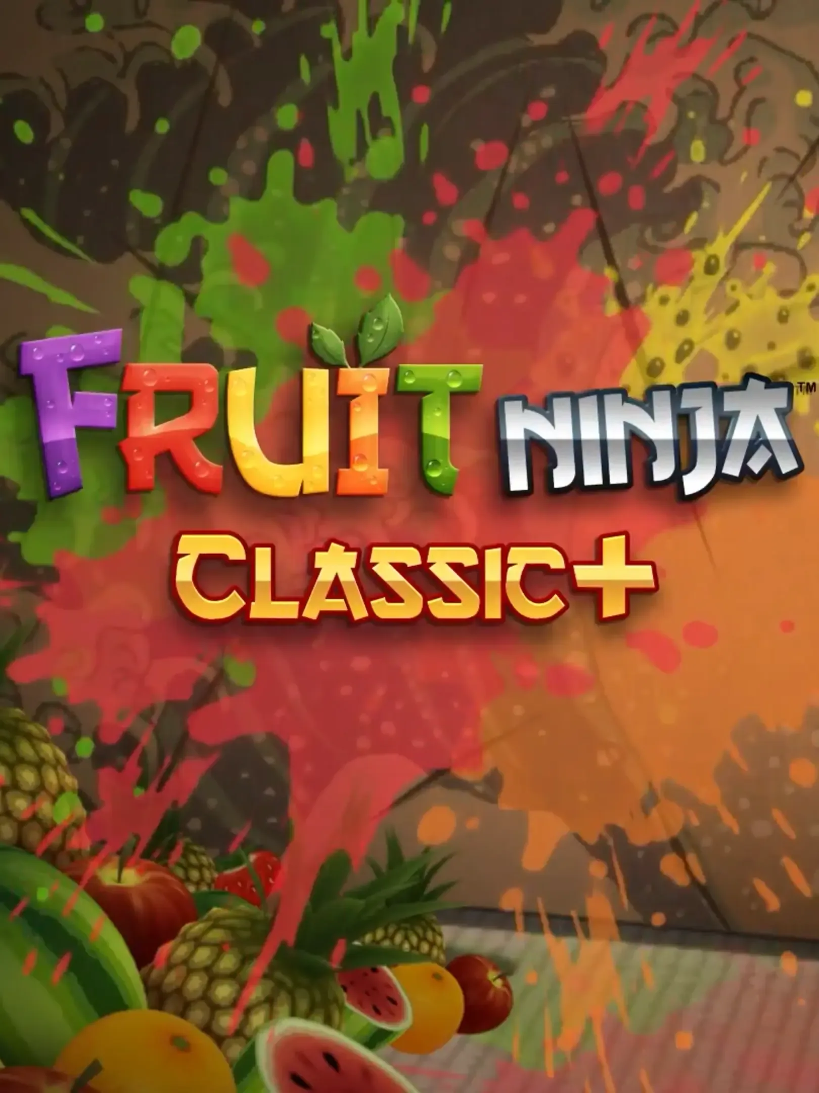 Fruit Ninja Classic+ | Stash - Games tracker