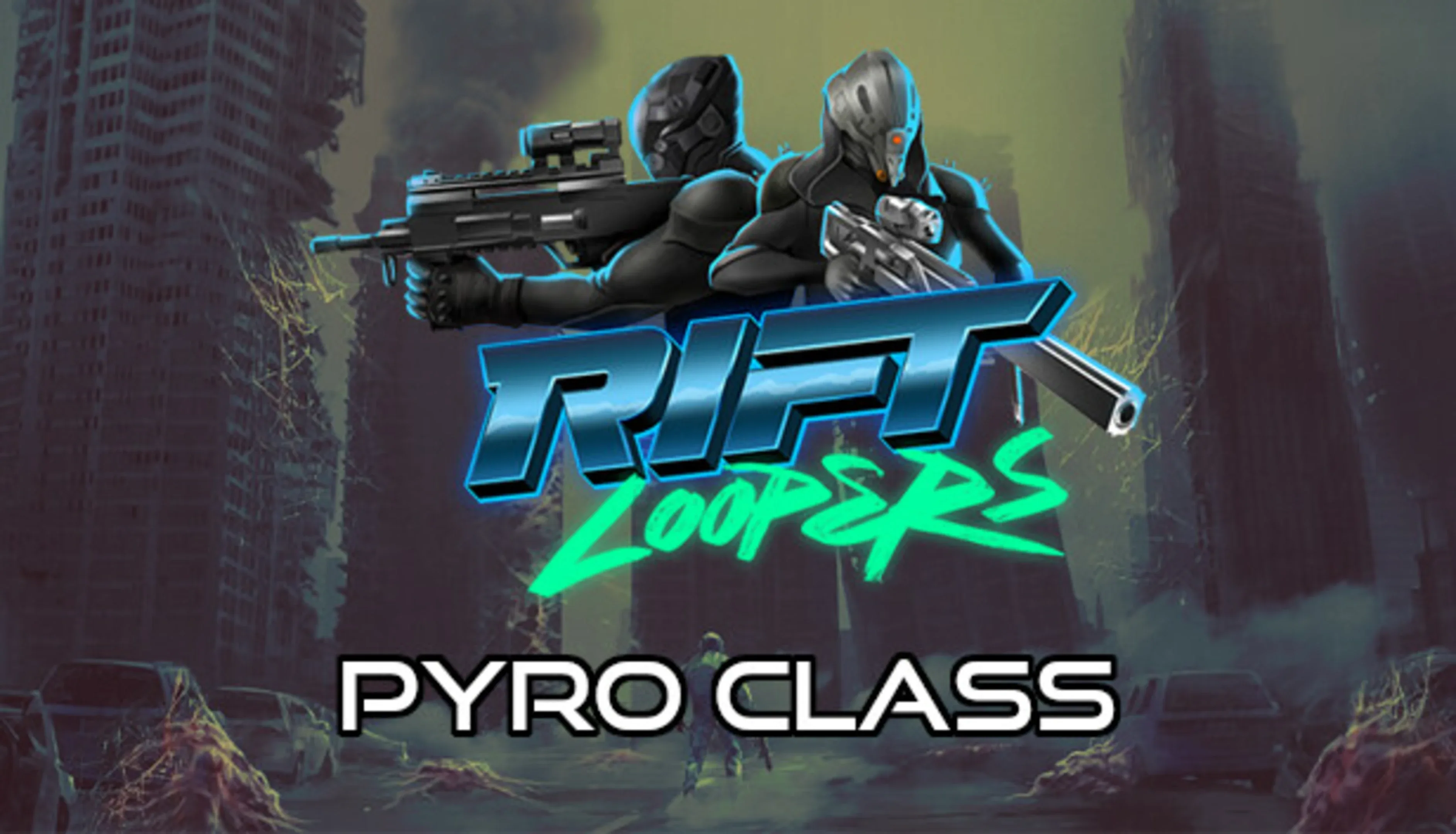 Rift Loopers: Pyro Class | Stash - Games tracker