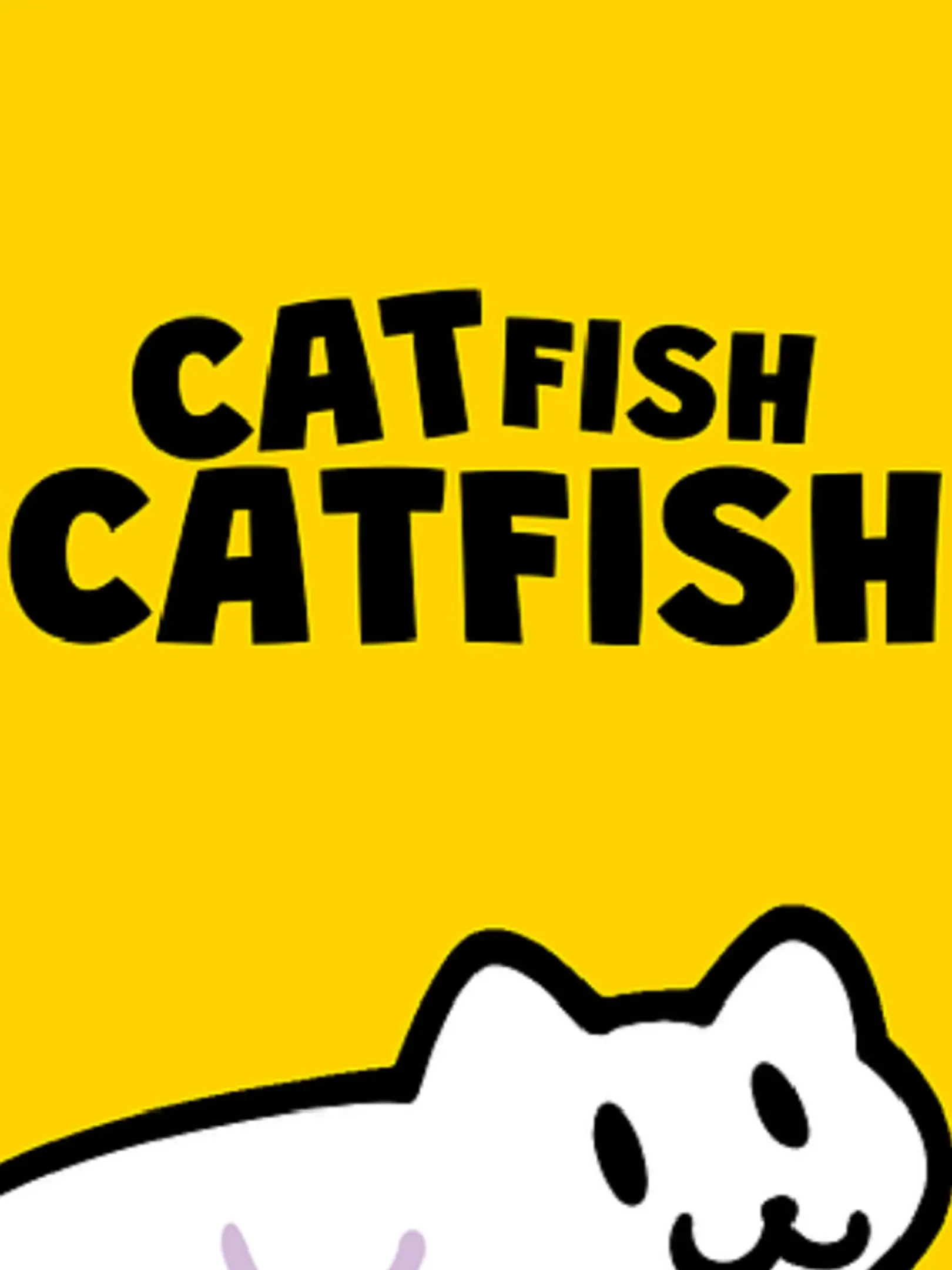 Cat Fish Catfish | Stash - Games tracker