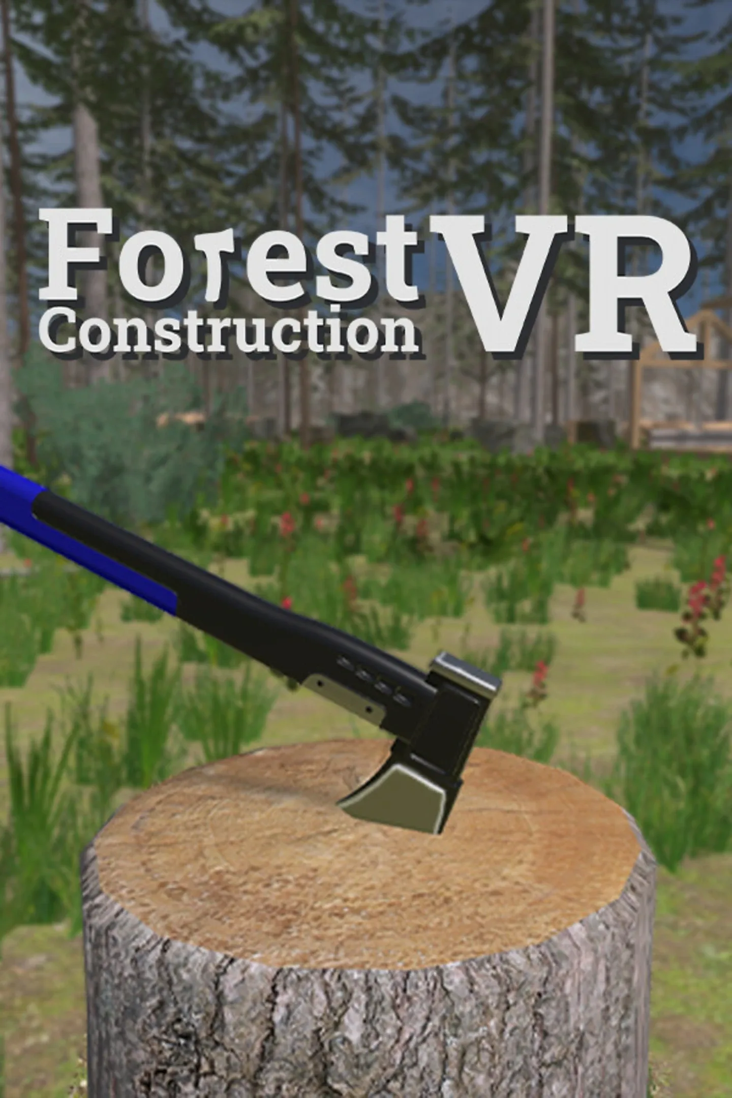 Forest Construction VR | Stash - Games tracker