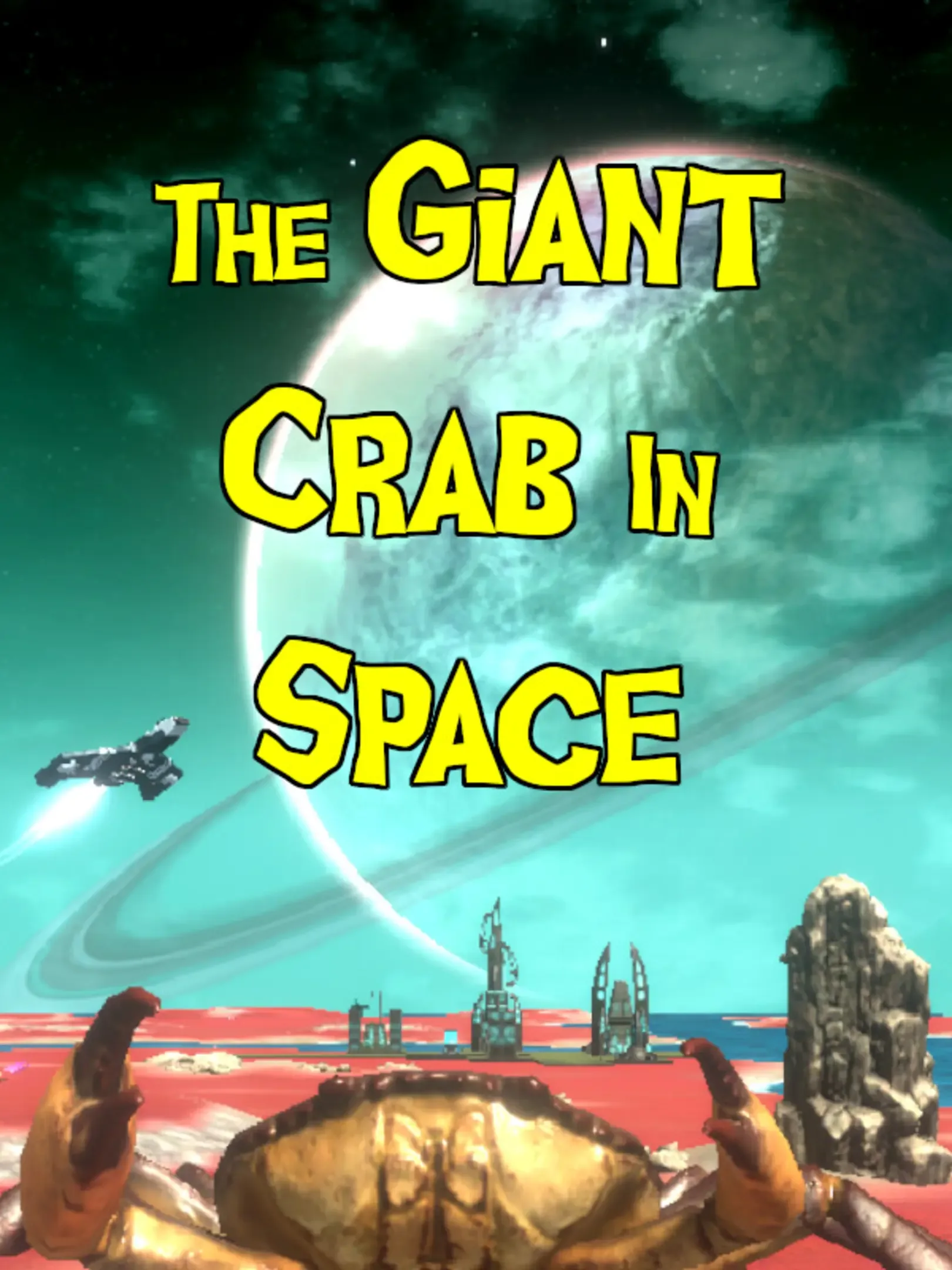 The Giant Crab in Space | Stash - Games tracker