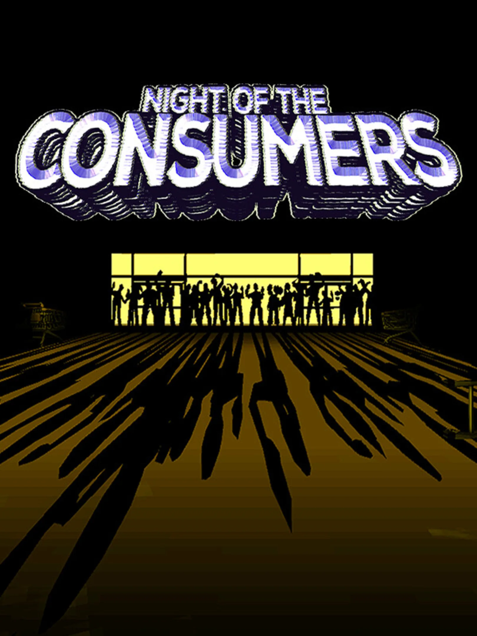 Night of the Consumers | Stash - Games tracker