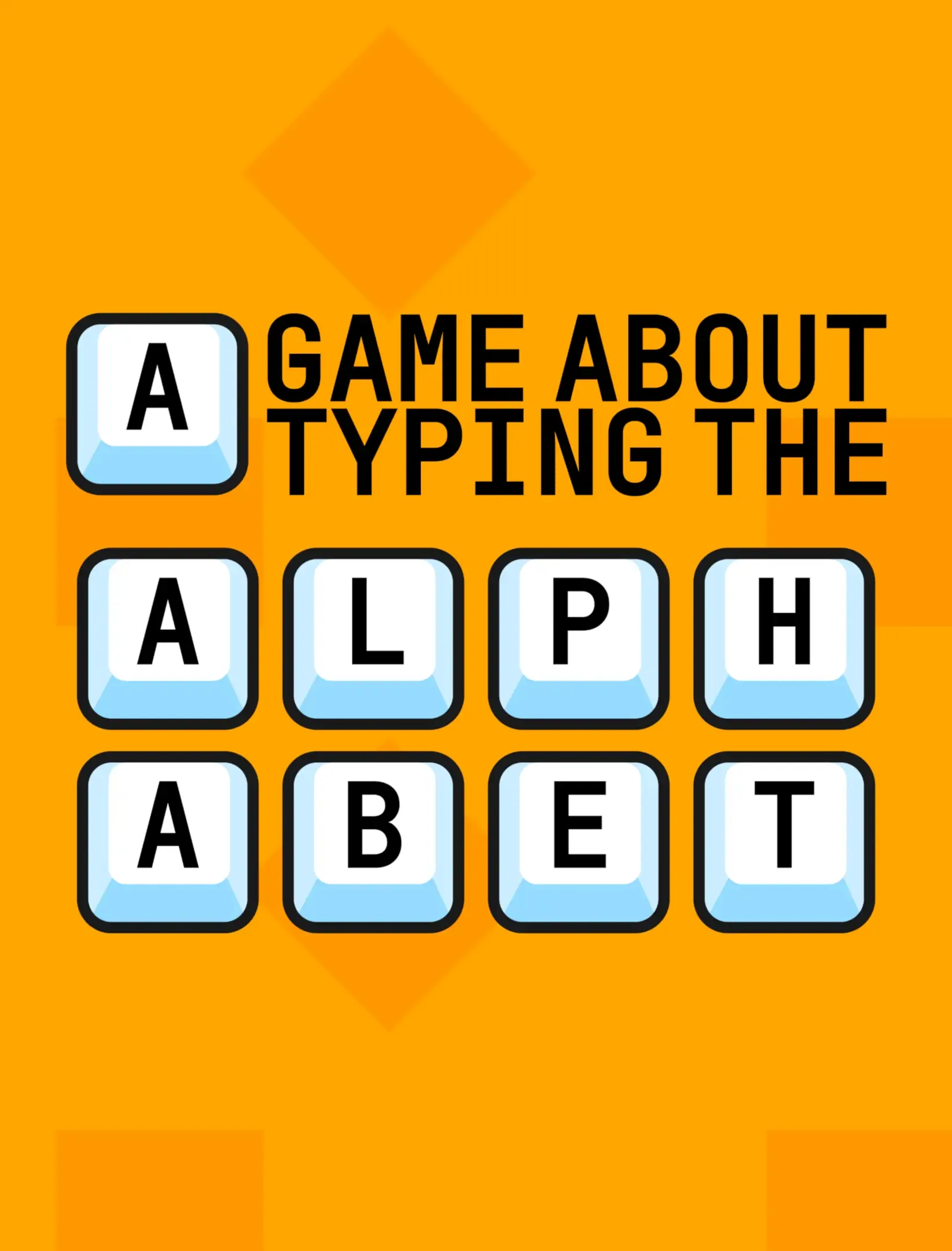 Reviews of A Game About Typing The Alphabet | Stash