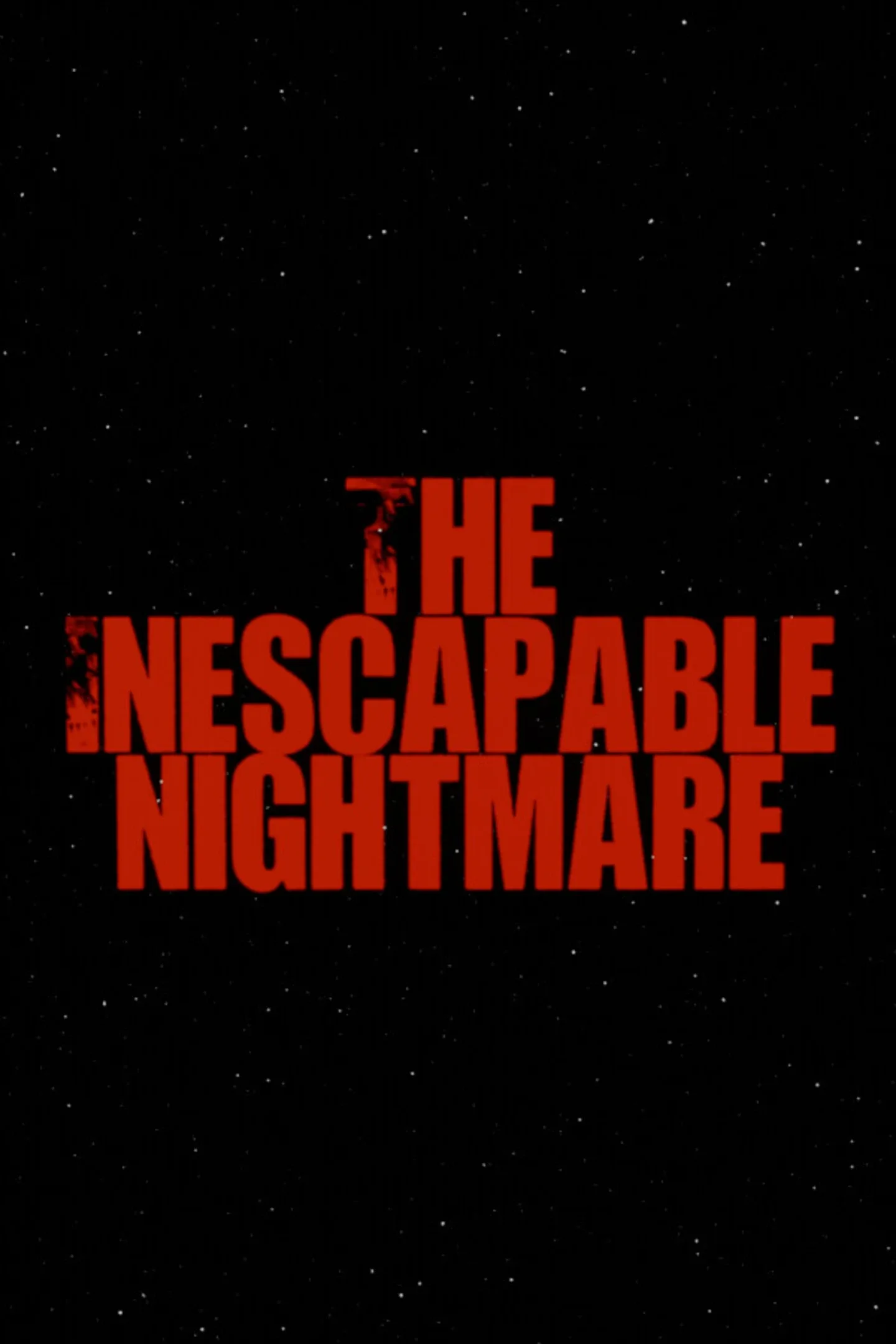 The Inescapable Nightmare | Stash - Games tracker