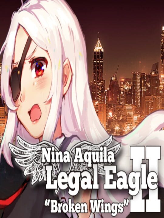 Nina Aquila: Legal Eagle, Chapter II: "Broken Wings" | Game Pass Compare