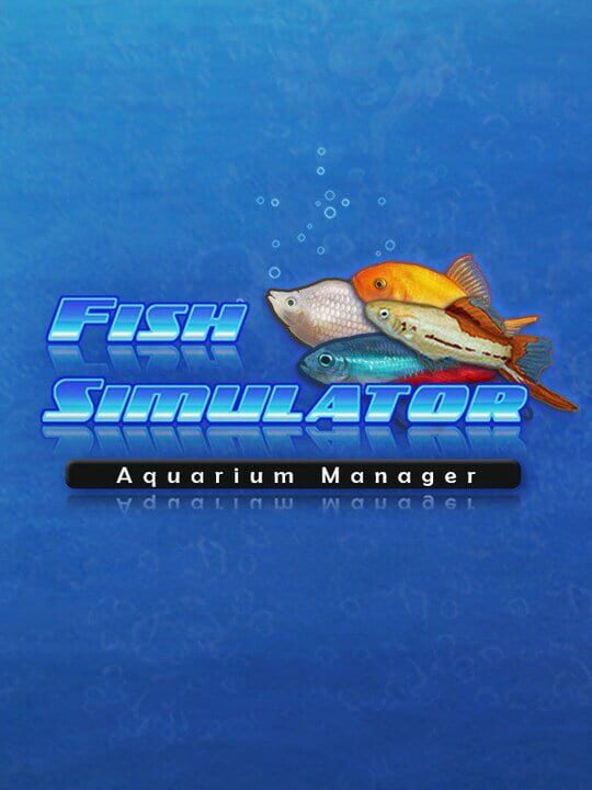 Fish Simulator: Aquarium Manager - game overview