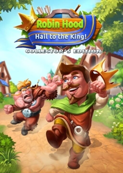Robin Hood 3: Hail to the King - Collector's Edition | indienova GameDB 游戏库