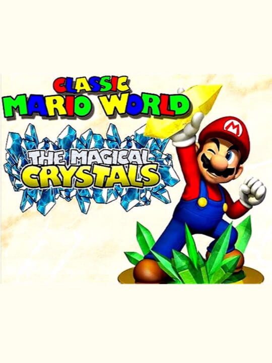 Classic Mario World: The Magic Crystals | Stash - Games tracker