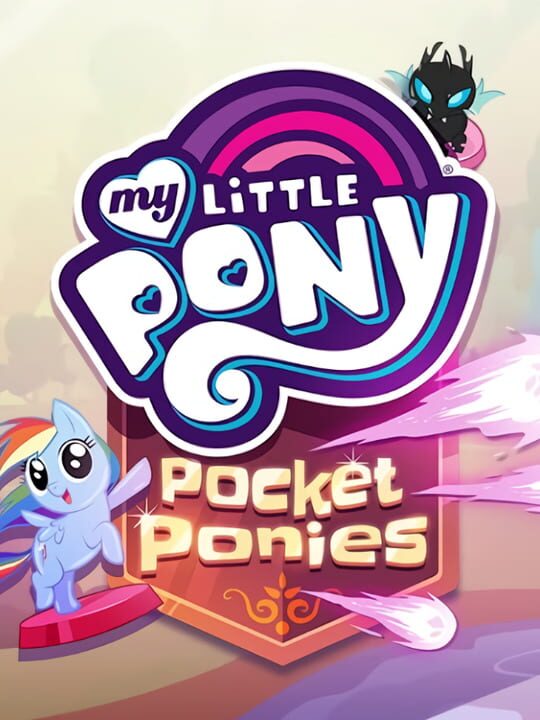 My Little Pony: Pocket Ponies | Stash - Games tracker