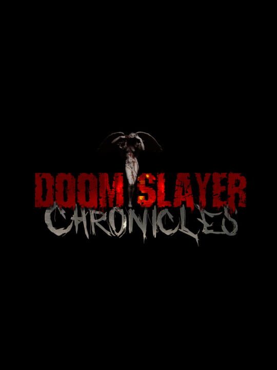Doom Slayer Chronicles - game overview