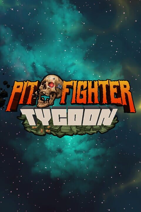 Pit Fighter Tycoon | indienova GameDB 游戏库