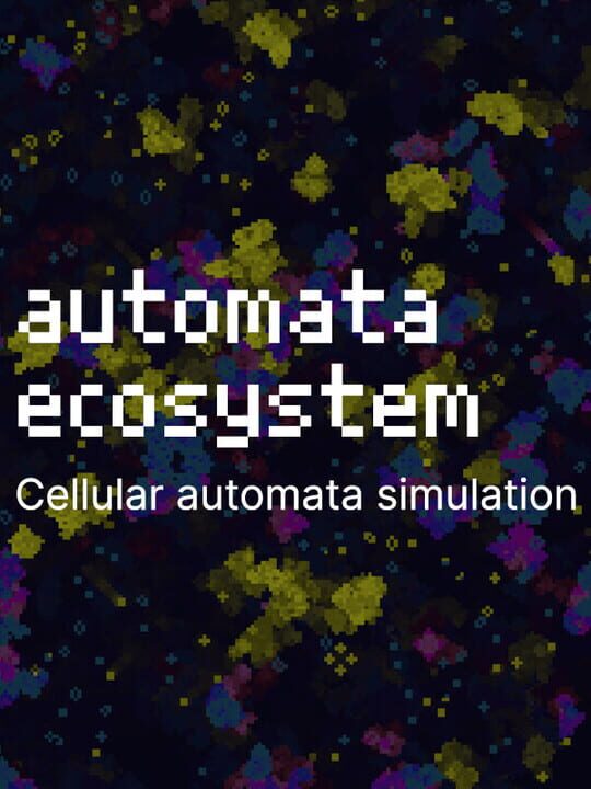 Automata Ecosystem: Cellular Automata Simulation - game overview