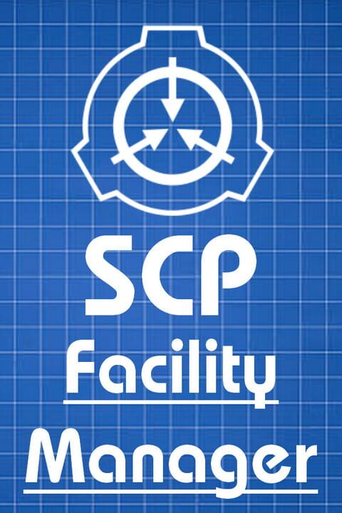 SCP: Facility Manager | indienova GameDB 游戏库