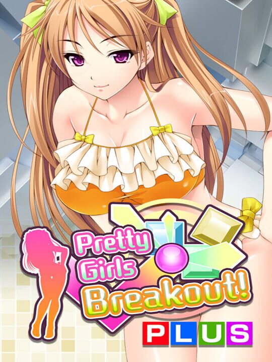 Pretty Girls Breakout! Plus - game overview