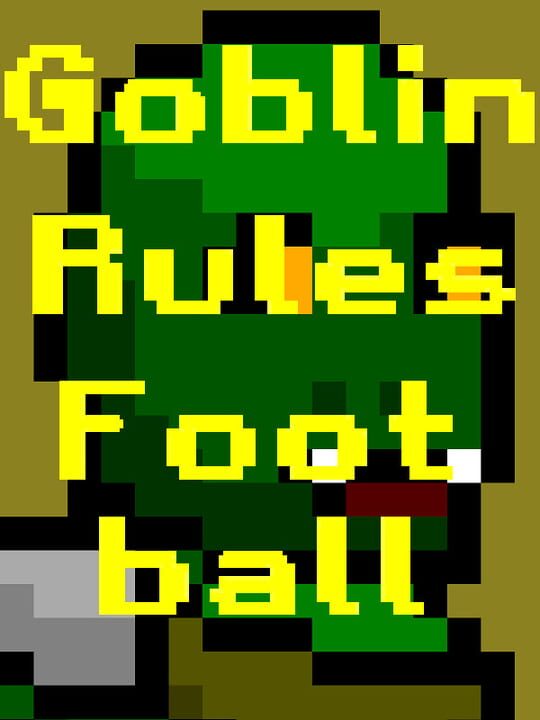Goblin Rules Football | indienova GameDB 游戏库
