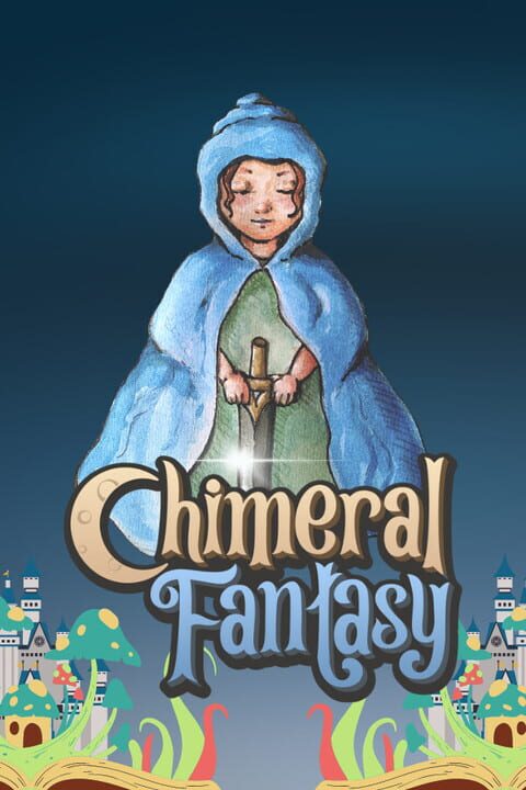 Chimeral Fantasy | indienova GameDB 游戏库