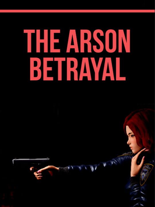 The Arson Betrayal - game overview