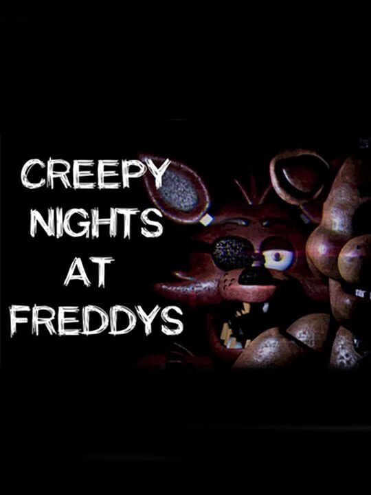Creepy Nights at Freddy's | Stash - Games tracker