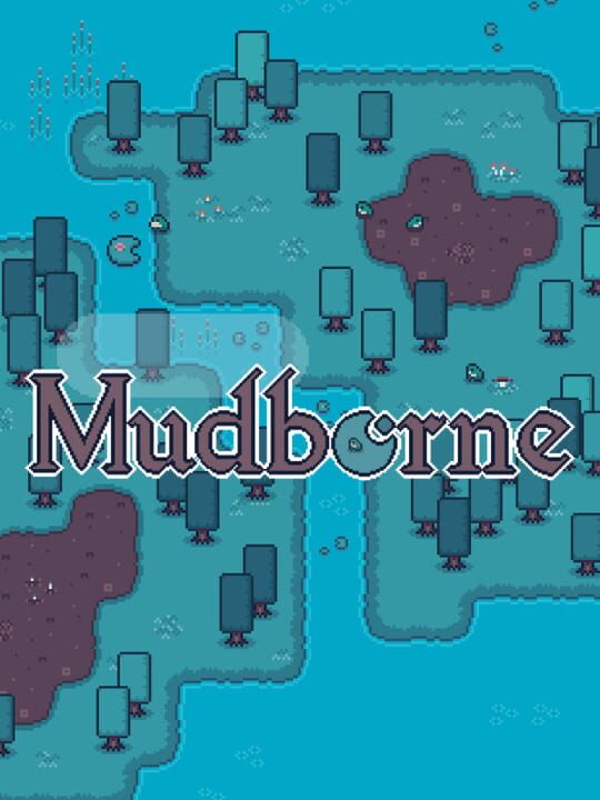 Mudborne | indienova GameDB 游戏库