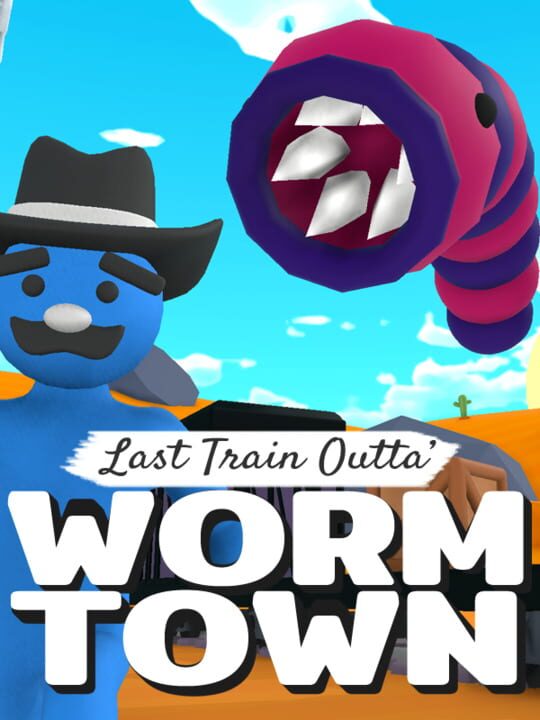 Last Train Outta' Wormtown | indienova GameDB 游戏库
