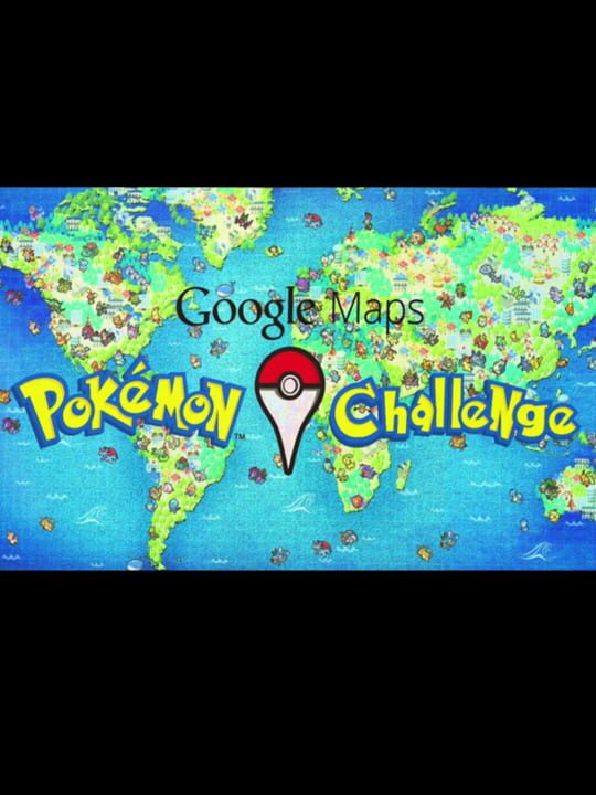 Google Maps: Pokémon Challenge | indienova GameDB 游戏库