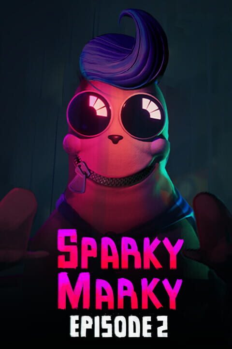 Sparky Marky: Episode 2 | Stash - Games tracker