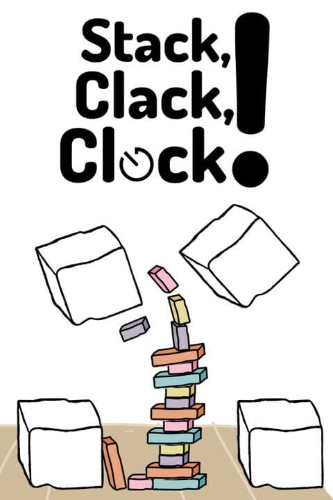 Stack,Clack,Clock! - game overview