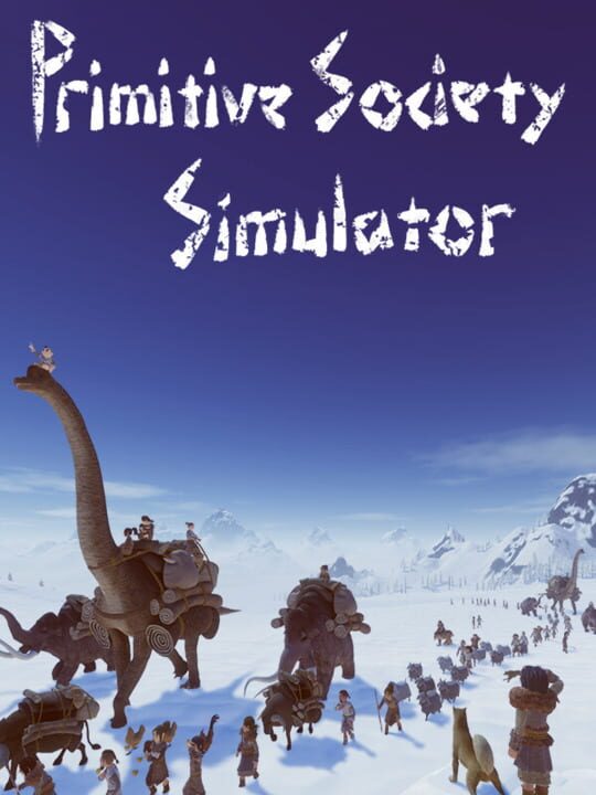 Primitive Society Simulator | indienova GameDB 游戏库