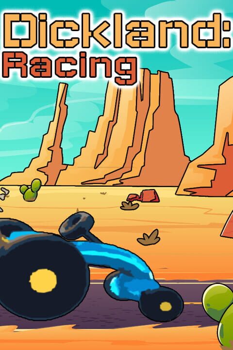 Dickland: Racing | indienova GameDB 游戏库