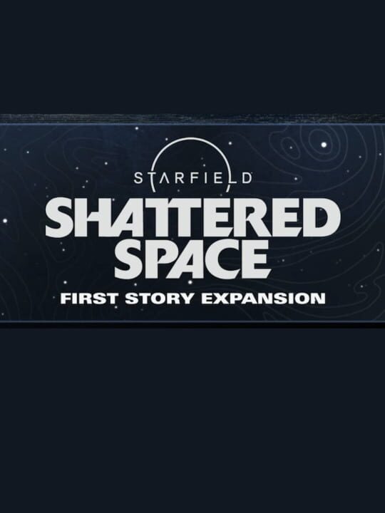 Starfield: Shattered Space | indienova GameDB 游戏库
