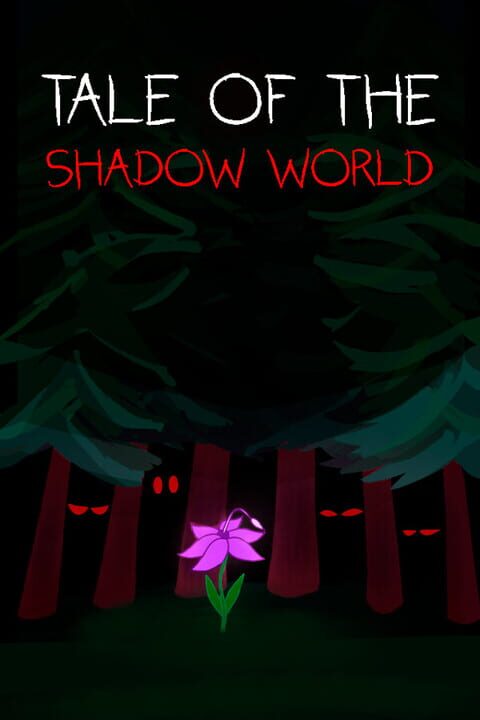 Tale of the Shadow World | indienova GameDB 游戏库